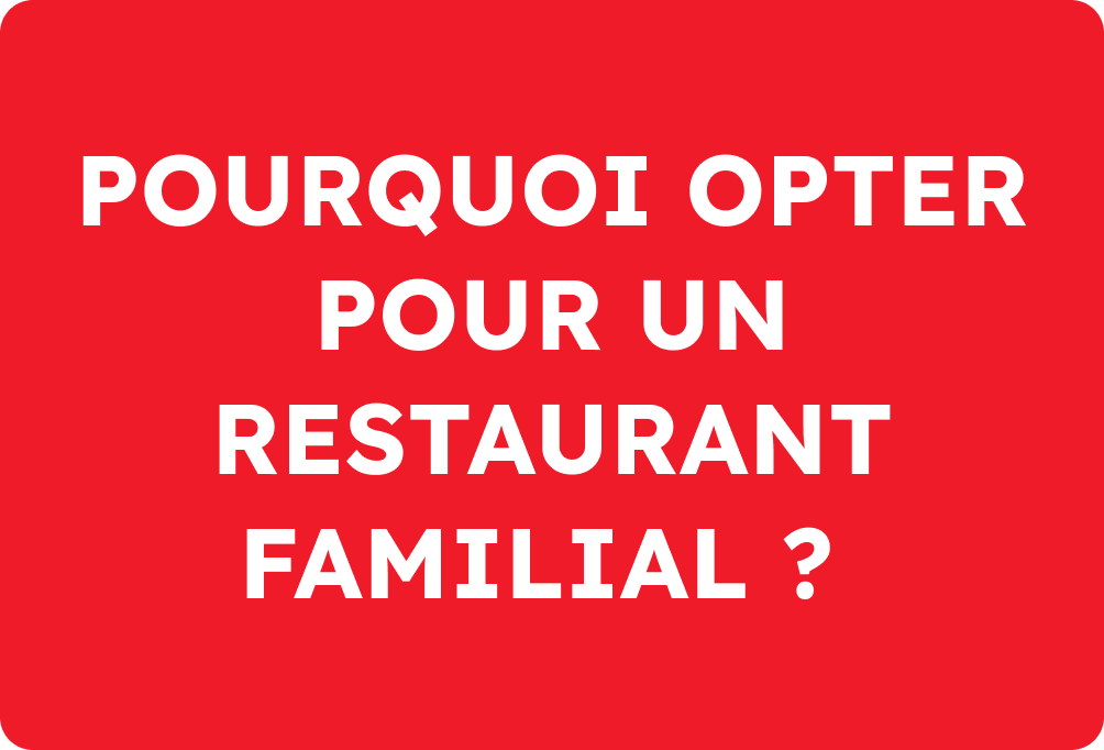 Pourquoi opter pour un restaurant familial ? - Flunch.fr